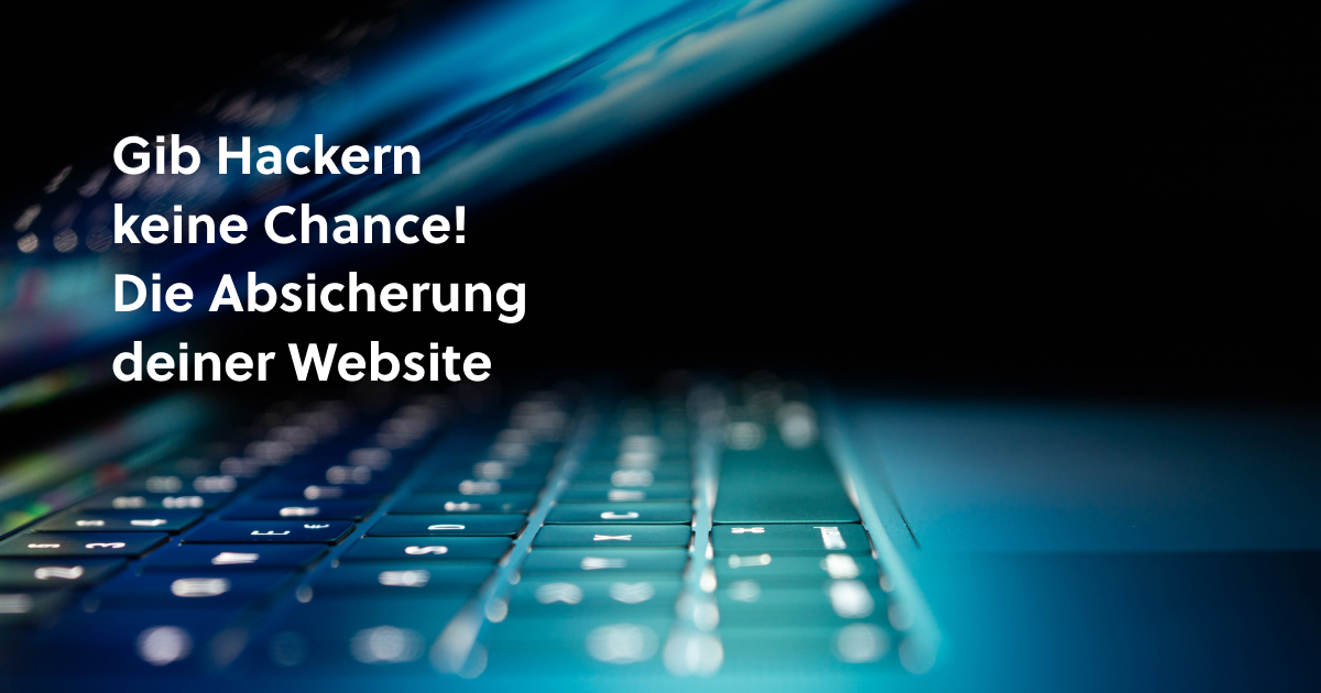 Gib Hackern keine Chance – die Absicherung deiner Website - easyname blog Gib Hackern keine Chance – die Absicherung deiner Website - easyname blog